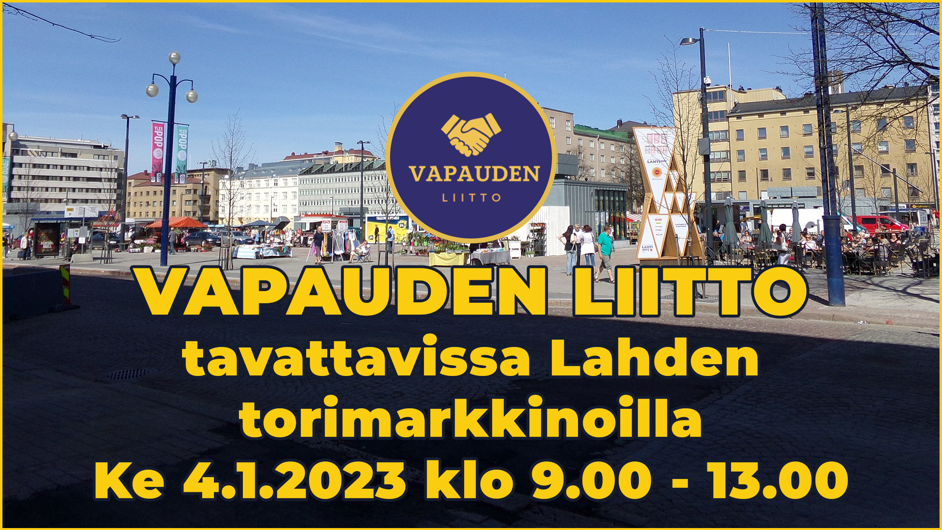 Vapauden liitto lahden torimarkkinoilla 4.1.2023 | Vapauden liitto r.p.