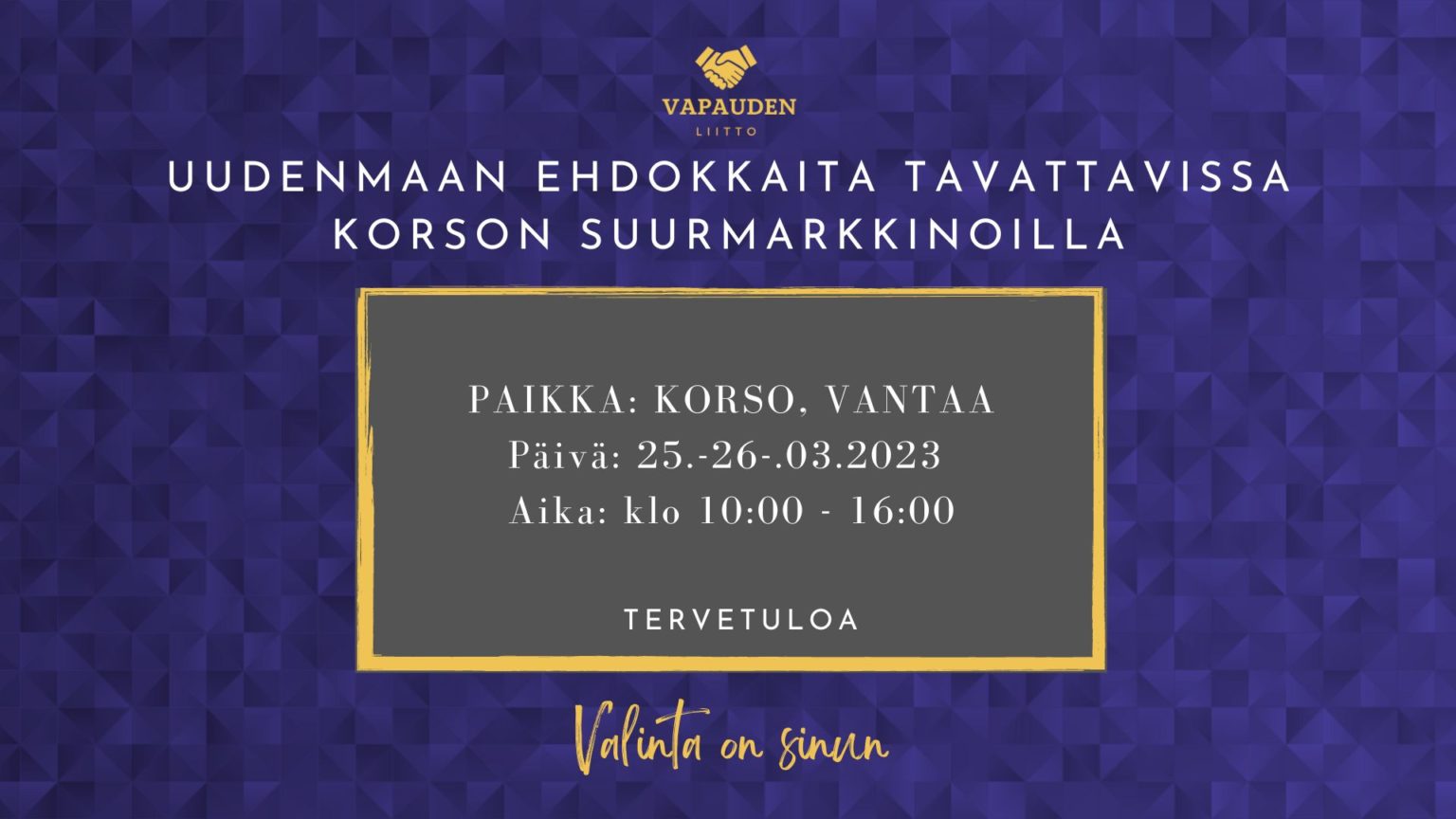 Tervetuloa Vantaan Korson suurmarkkinoille 25. - 26.3.2023 Klo 10-16 ...